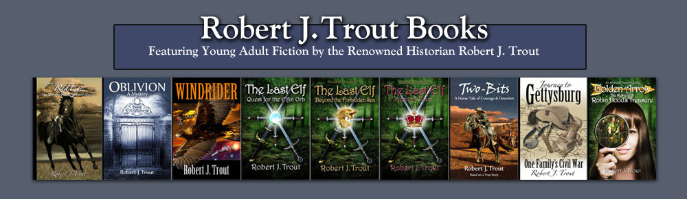 Robert J. Trout Books - Paths of History Publisher
